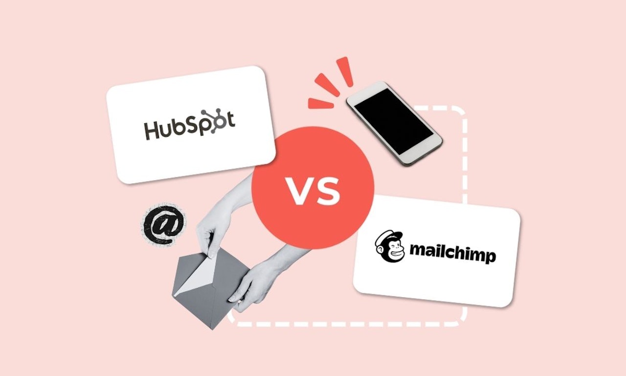 HubSpot vs Mailchimp: Which email marketing platform to choose?