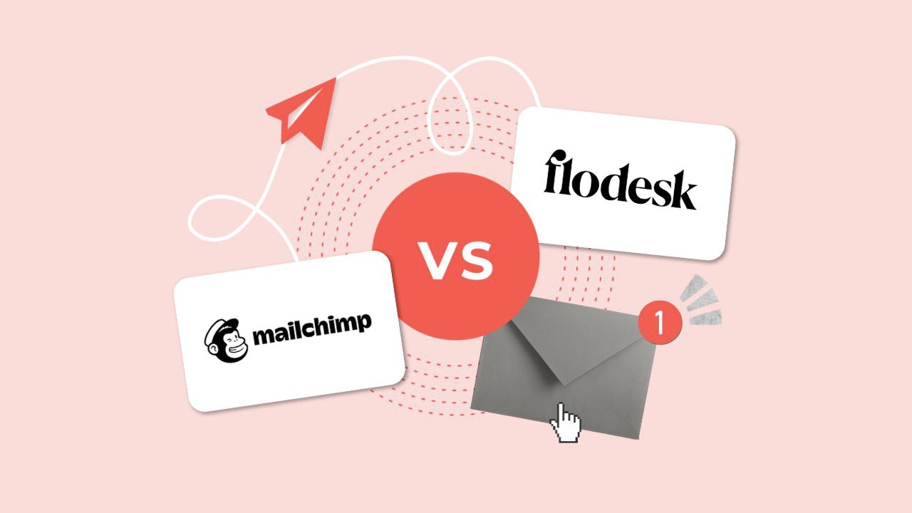 Flodesk vs Mailchimp: Which is the best email marketing platform for your business in 2025?